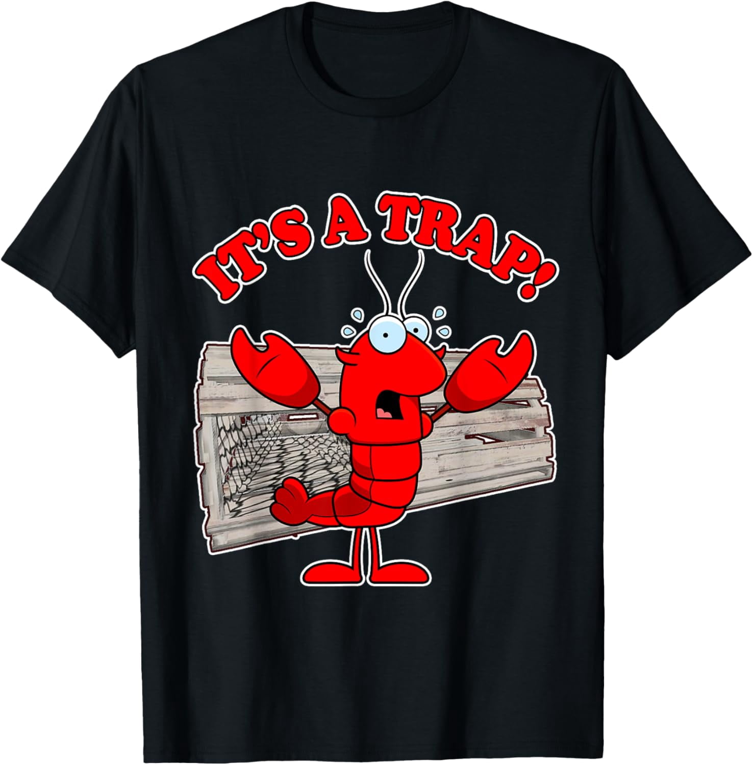 Funny Lobster It's a Trap Fishing Seafood Meme Pun T-Shirt - Walmart.com