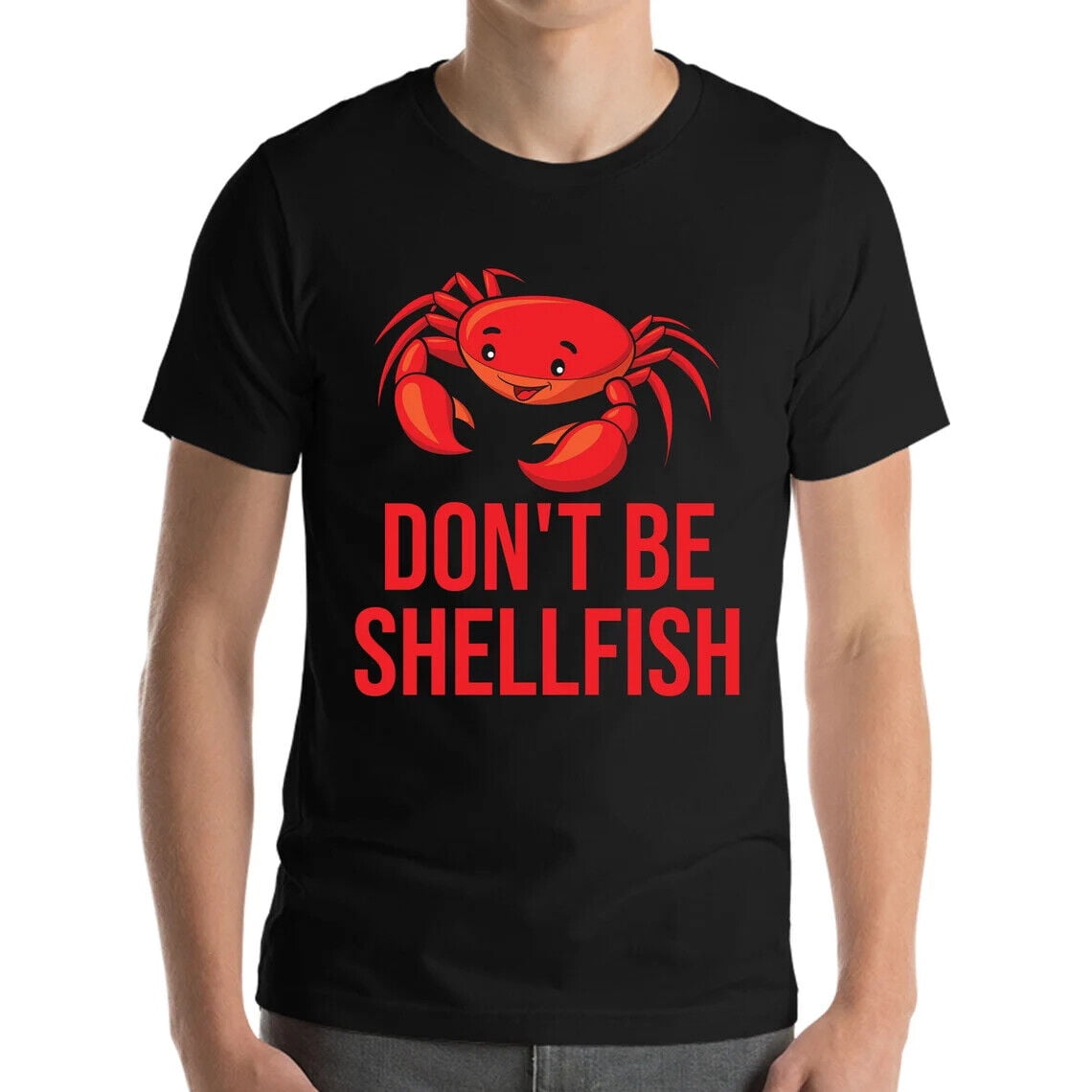 Funny Lobster Red Crab Puns Don't Be Shellfish Funny Crabs T-Shirt Men Women - Walmart.com