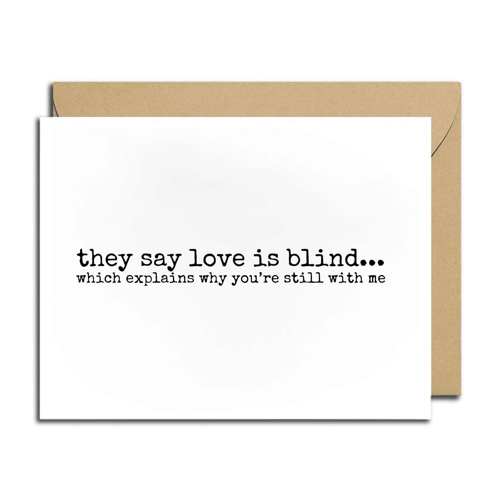 Funny Love Card - "They Say Love Is Blind" with Clever Message ...
