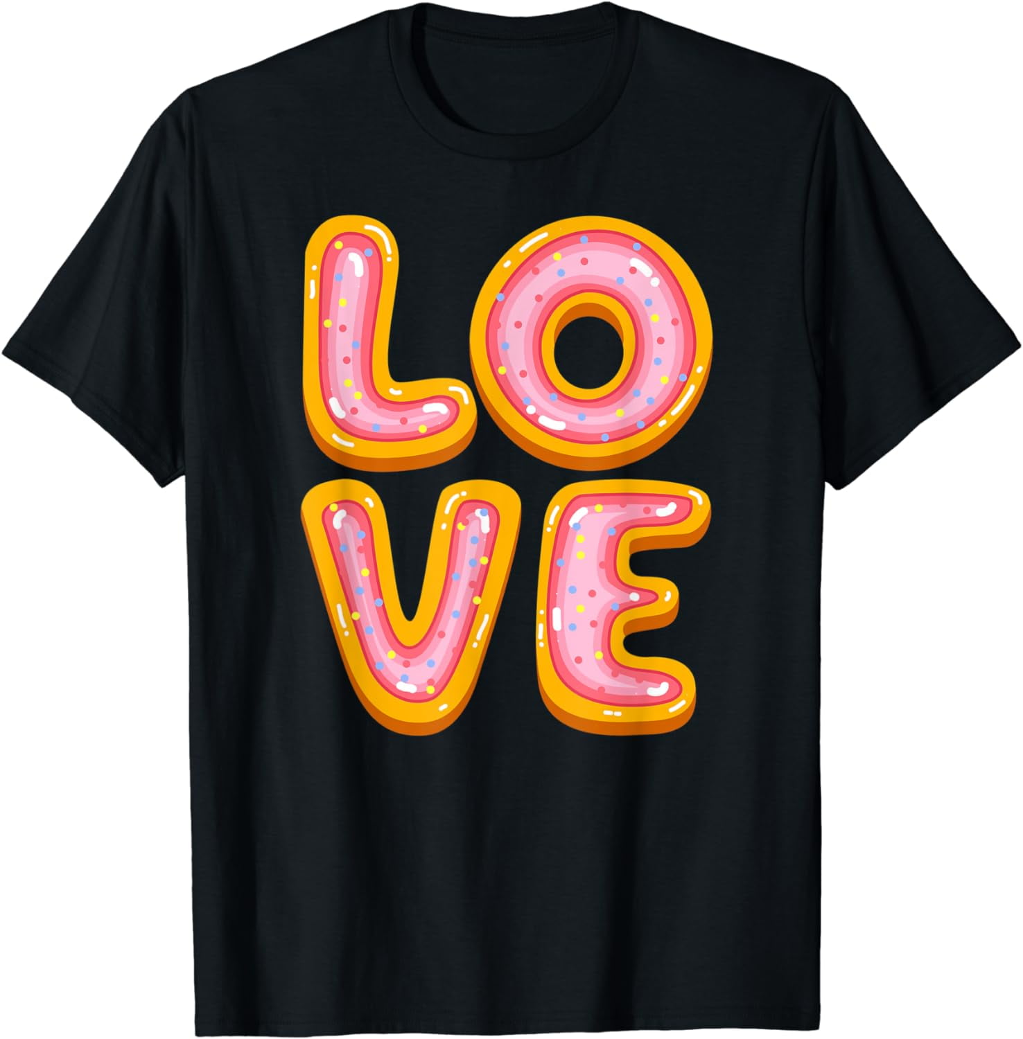 Funny Love Themed Doughnut Donut Lover T-Shirt - Walmart.com