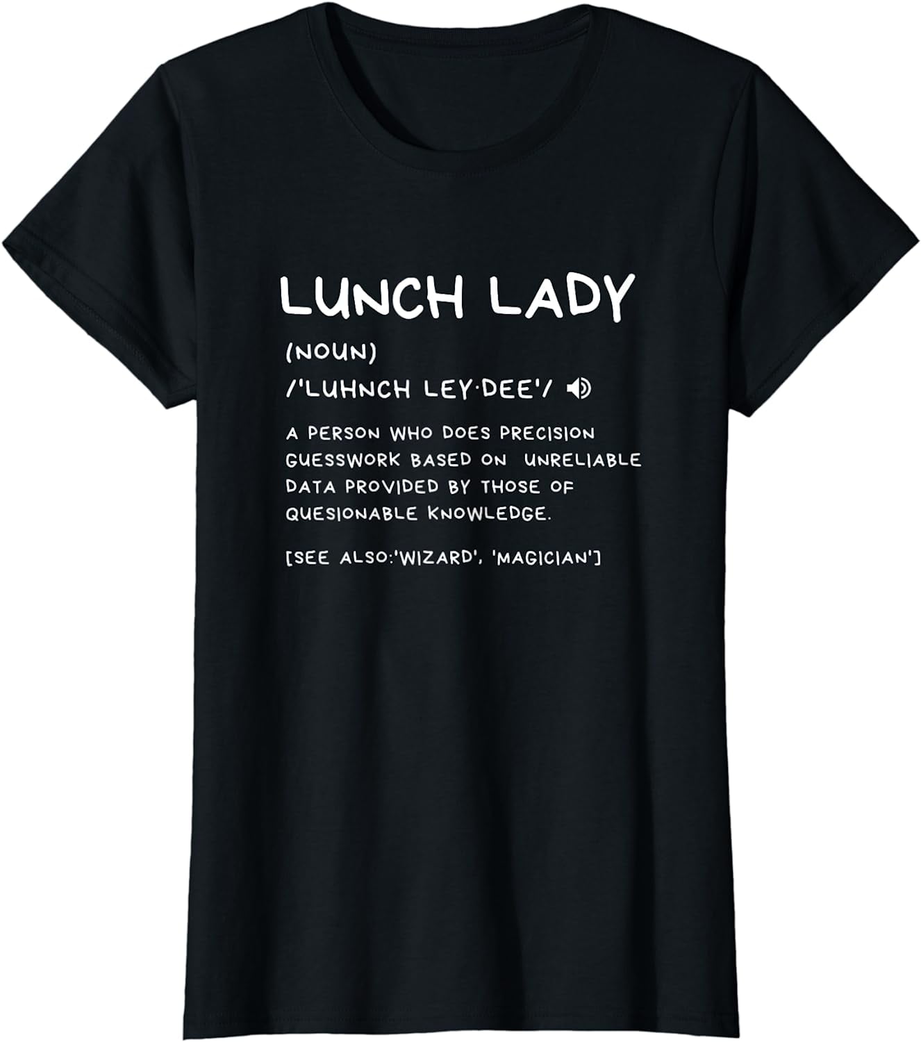 Funny Lunch Lady Definition Cute Cafeteria Crew Appreciation T-Shirt ...