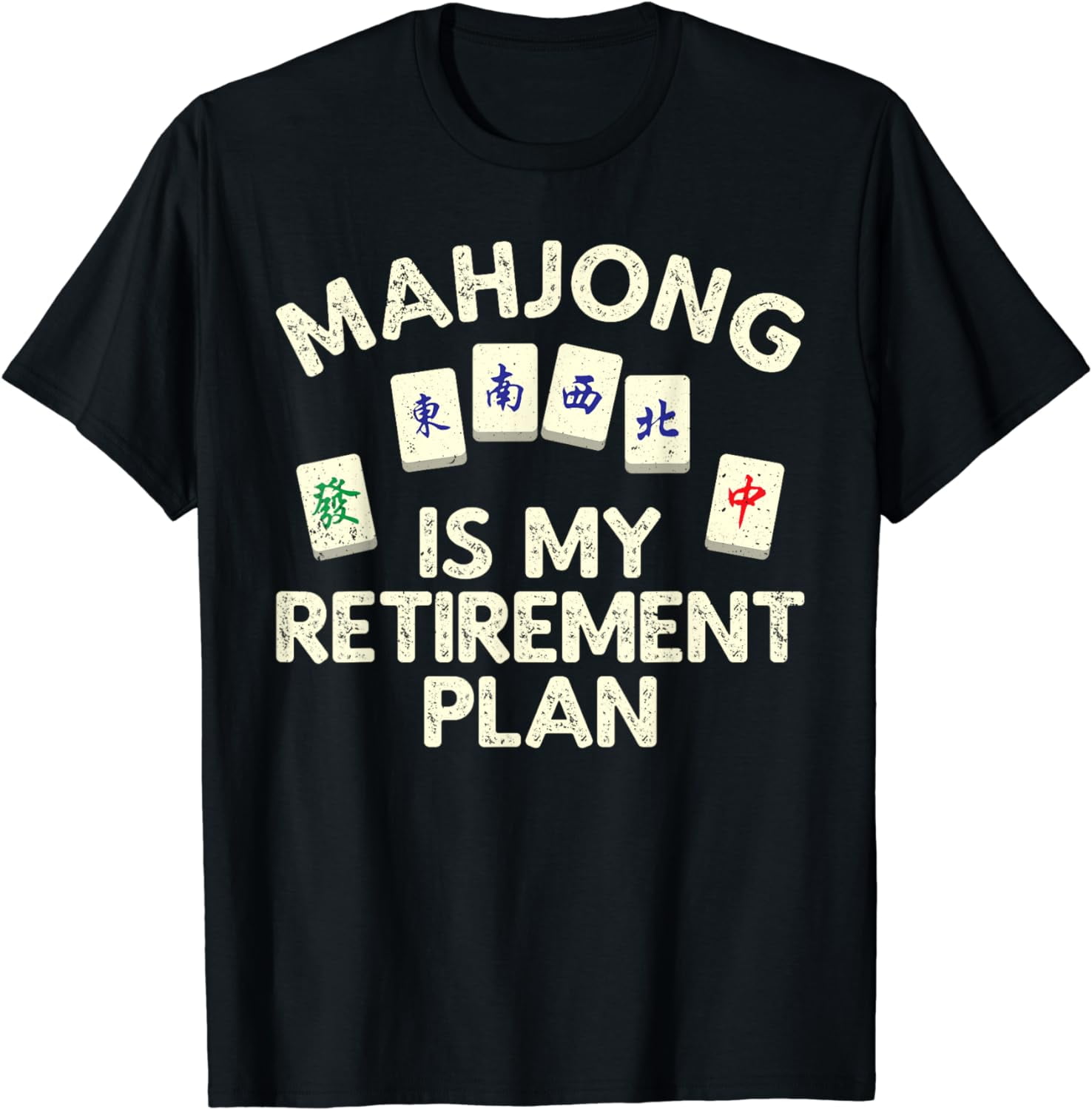 Funny Mahjong Design For Men Women Mahjong Player Retirement T-Shirt ...