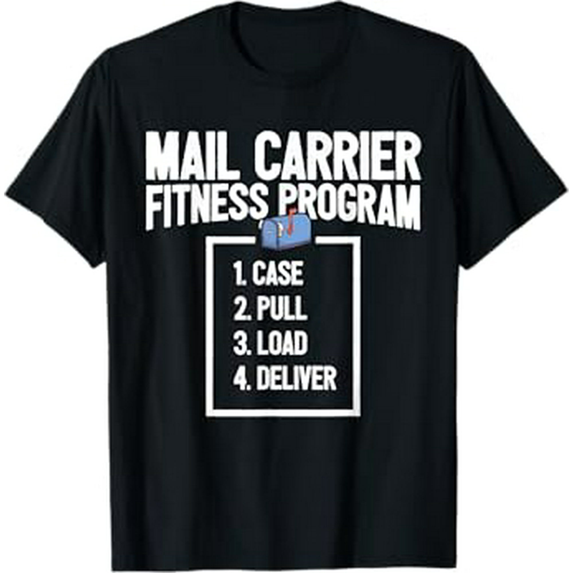 Funny Mail Carrier Mailman I Fitness Programm Postman T-Shirt - Walmart.com