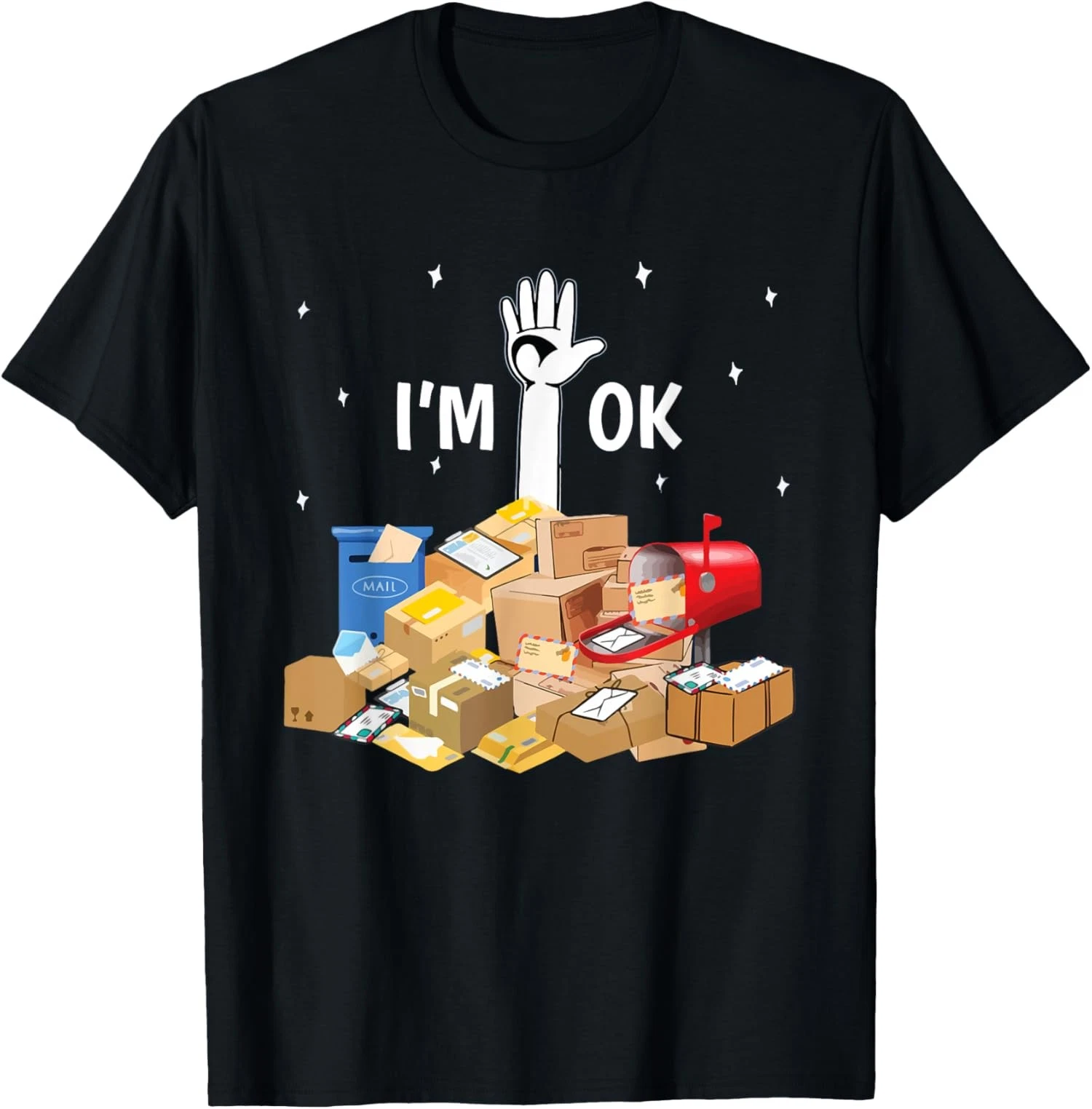 Funny Mail Carrier Postal Worker Lover I'm Ok New H27038 T-Shirt, for ...