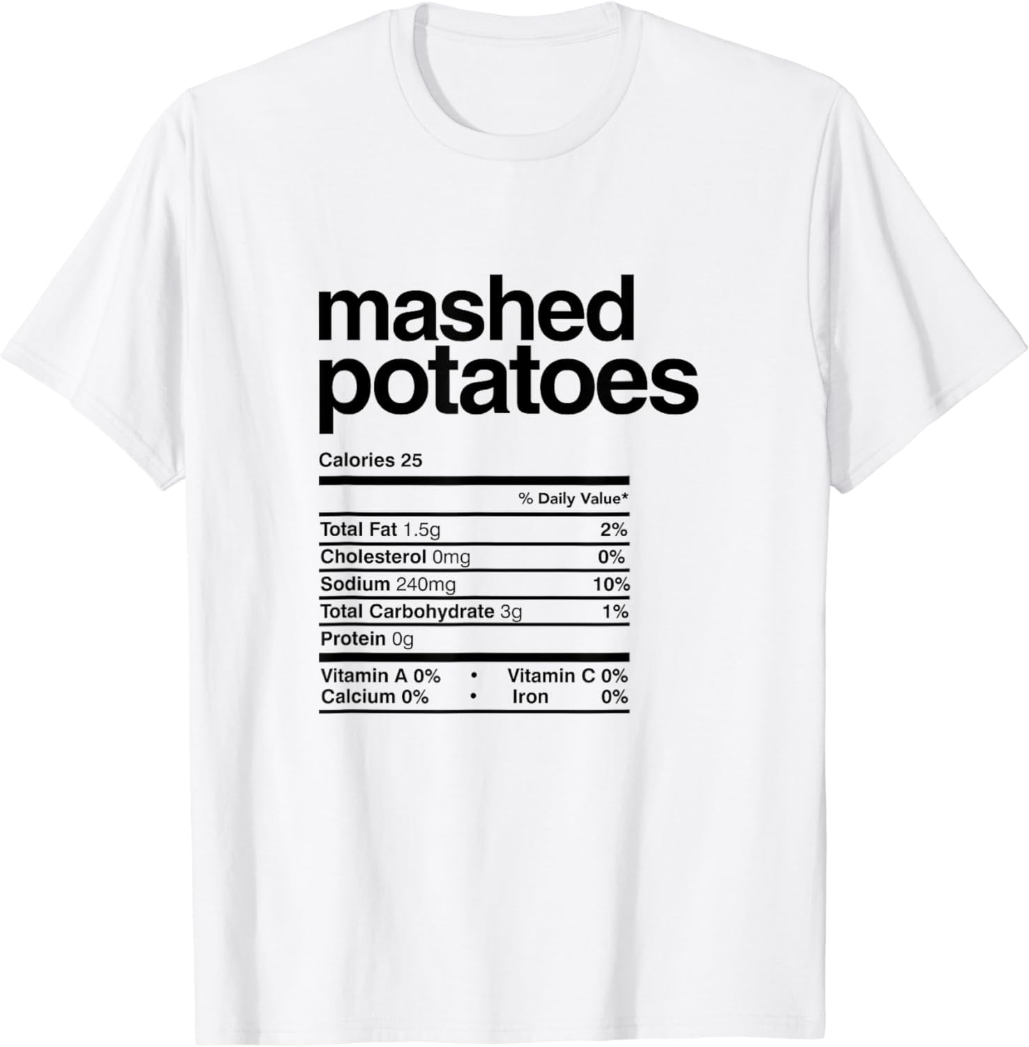 Funny Mashed Potato Nutrition Thanksgiving Costume T-Shirt - Walmart.com