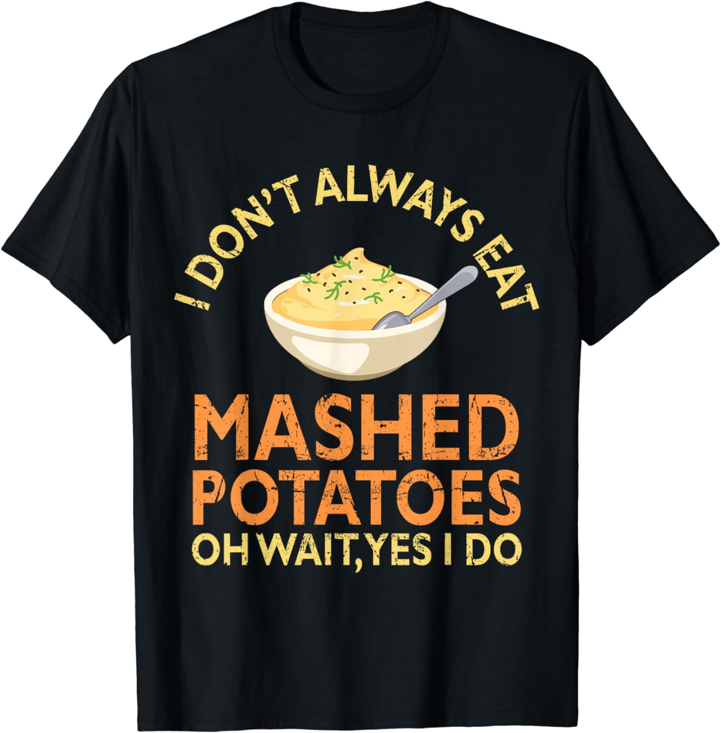 Funny Mashed Potato T-Shirt - Walmart.com