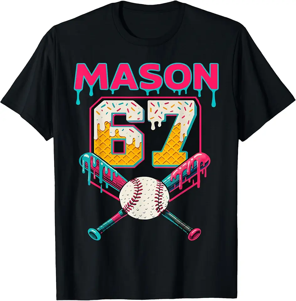 Funny Mason 67 Six Seven Sport Meme Ice Cream Drip Graphic T-Shirt ...