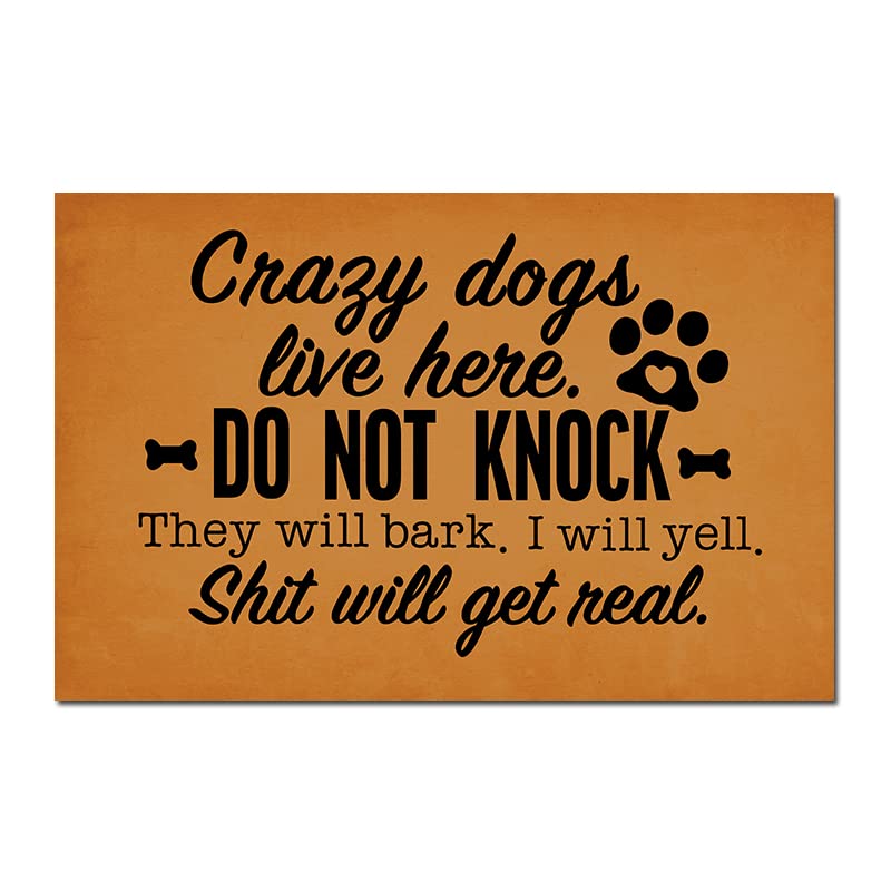 Funny Mat Outdoor Entrance Door Mat Crazy Dogs Live Here Do Not Knock ...
