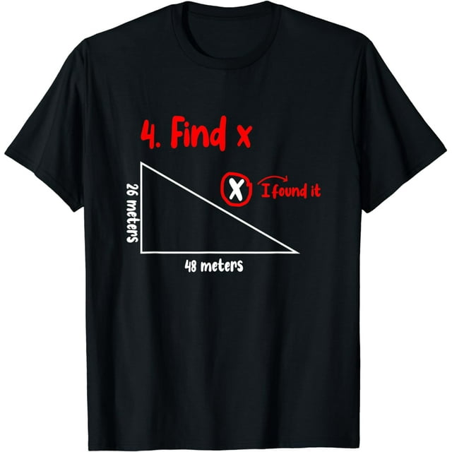 Funny Math Find X Diagram Triangle Lover T-Shirt - Walmart.com