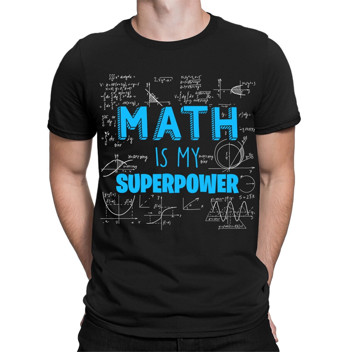 Funny Math Is My Superpower Equations Formulas Mens Womens T-Shirts Top ...