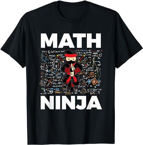 Funny Math Ninja T-Shirt For Mathematics Teacher Student - Walmart.com
