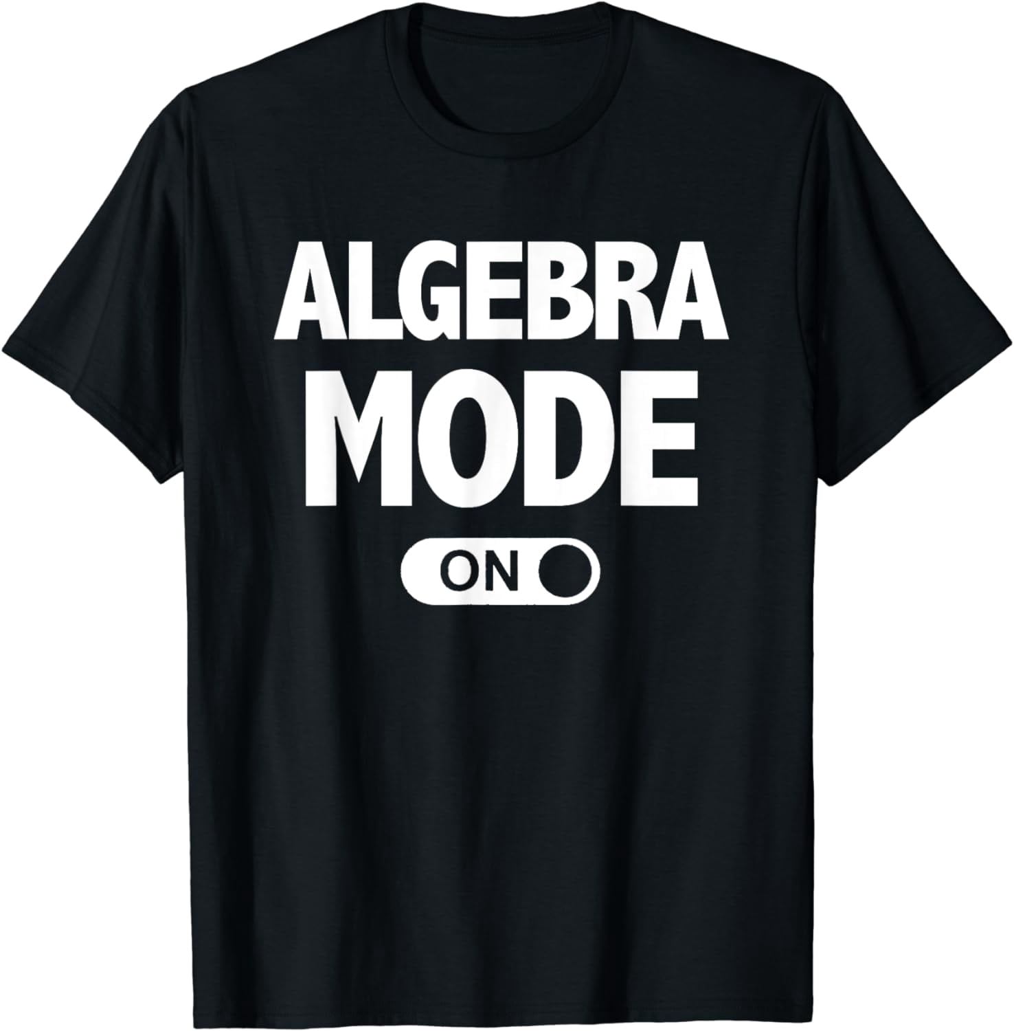 Funny Math T-Shirt Algebra Mode On Teacher Gift - Walmart.com