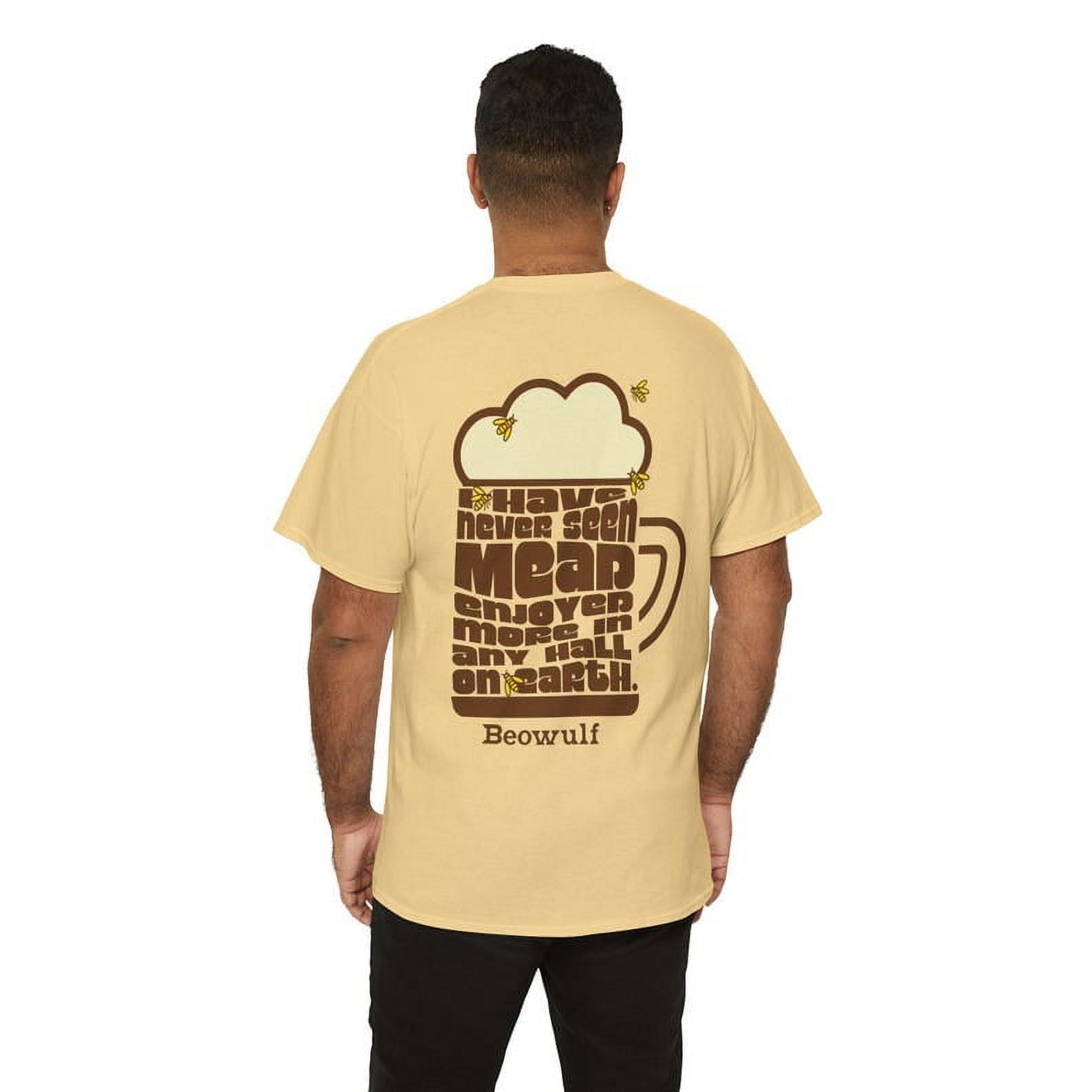 Funny Mead Quote T-Shirt, Hilarious Unisex Tee, Sarcastic Alcohol ...