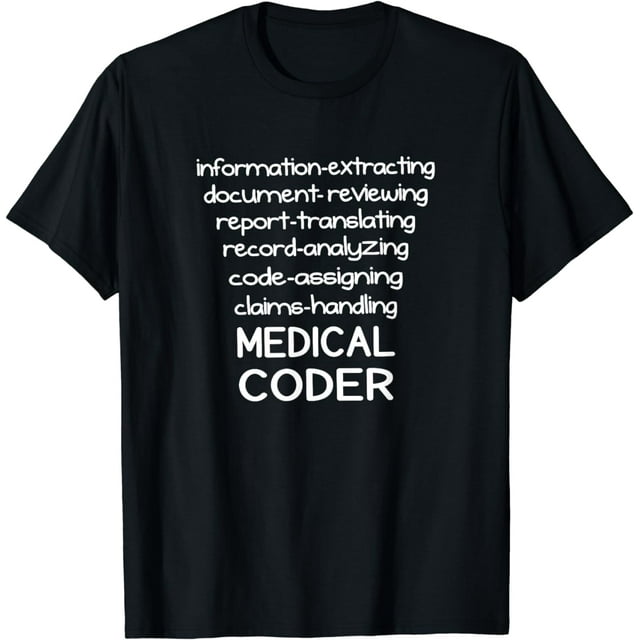 Funny Medical Coder - Medical Coding - Biller Nurse T-Shirt - Walmart.com