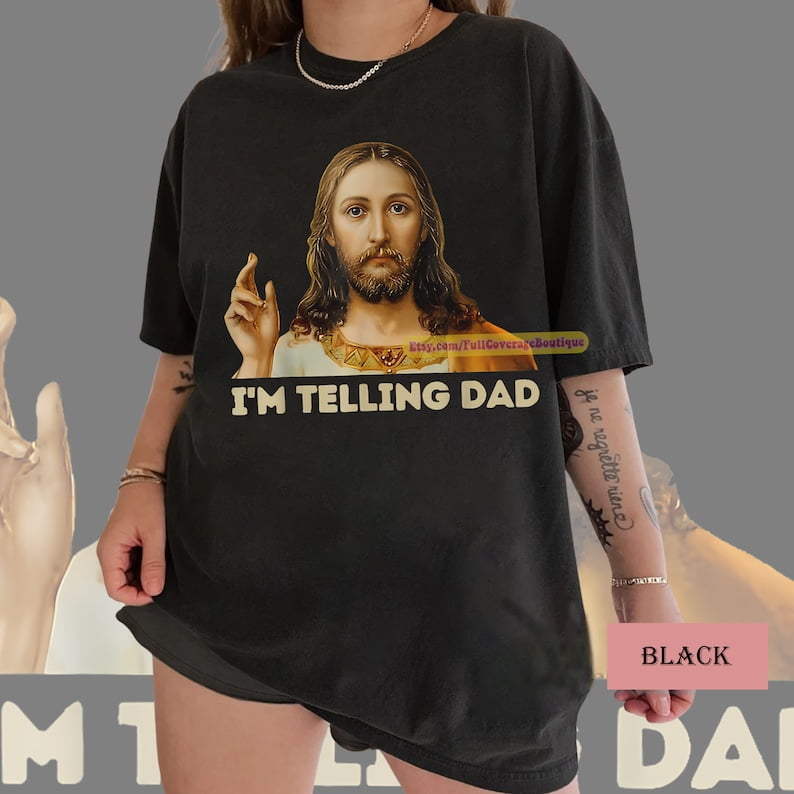 Funny Meme Jes.us I'm Tell.ing Dad Funny Kid Men Women ShirtChristmas ...