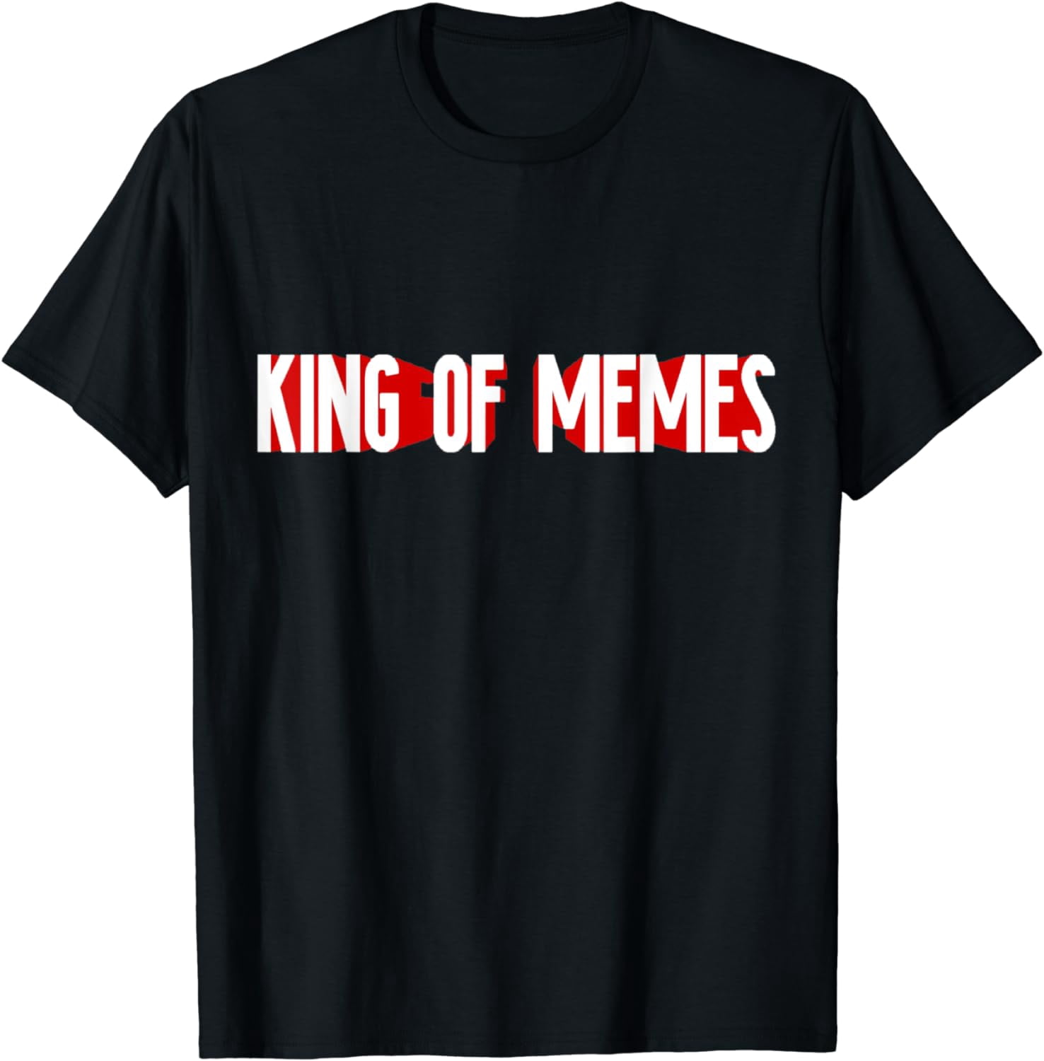 Funny Meme King | Viral Internet King Of Memes T-Shirt - Walmart.com