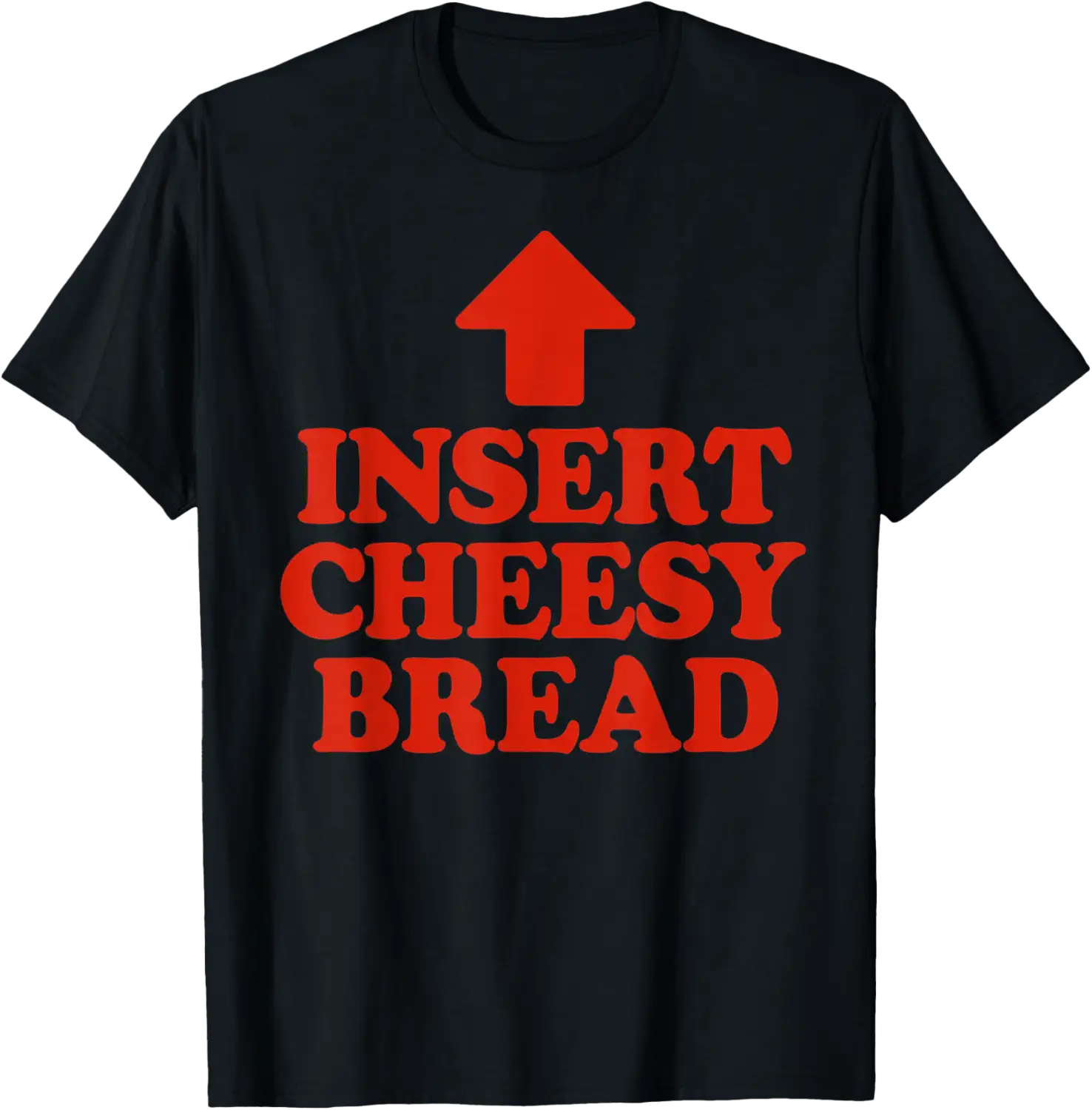 Funny Meme Selfie Insert Cheesy Bread Ready Viral Men Women T-Shirt ...