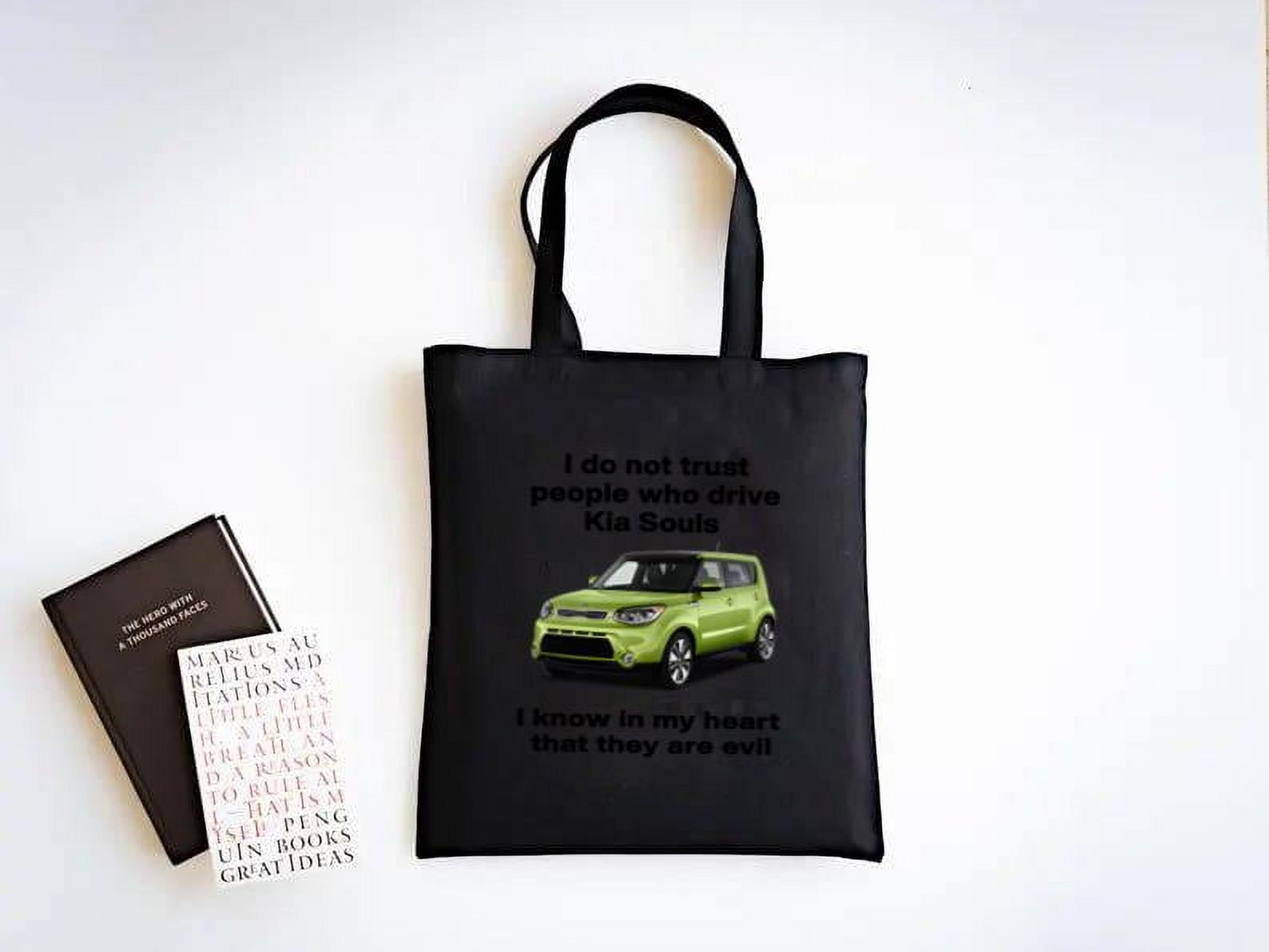 Funny Meme Tote Bags Featuring I Do Not Trust People Who Drive Kia ...
