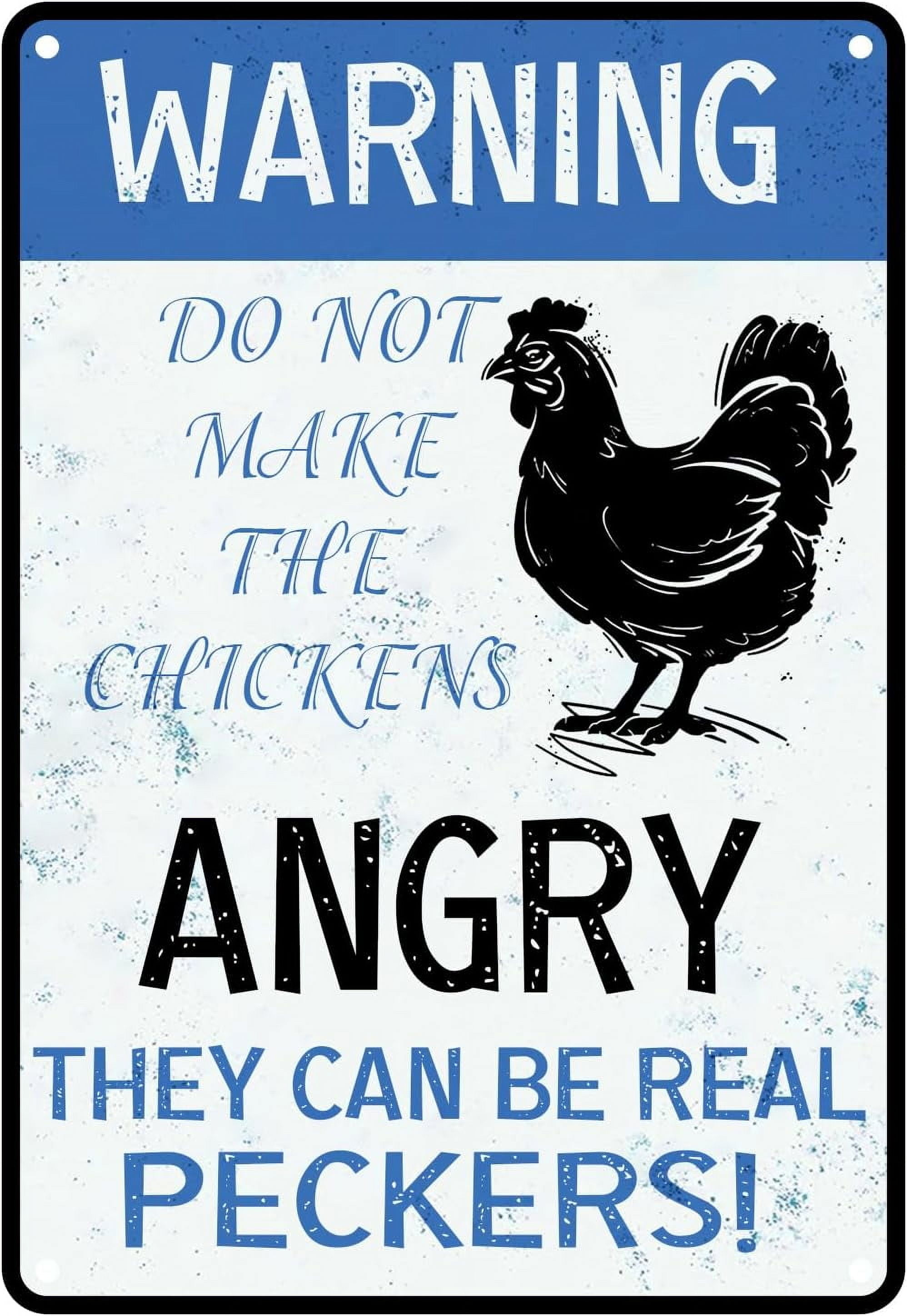 Funny Metal Chicken Coop Signs, Warning Do Not Make The Chickens Angry ...