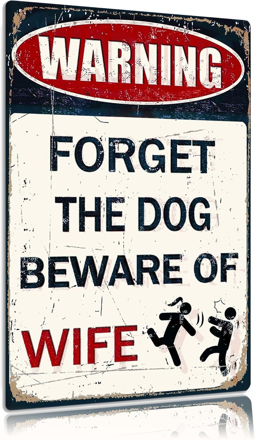 Funny Metal Garage Signs For Men Room Decor Forget The Dog Beware Of ...