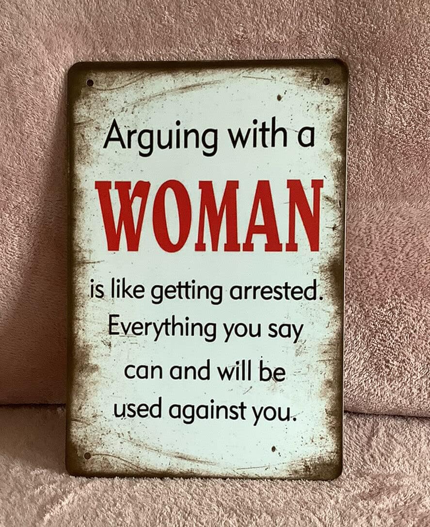 Funny Metal Sign Arguing with A Woman Wall Art Coffee Tin Signs Vintage ...