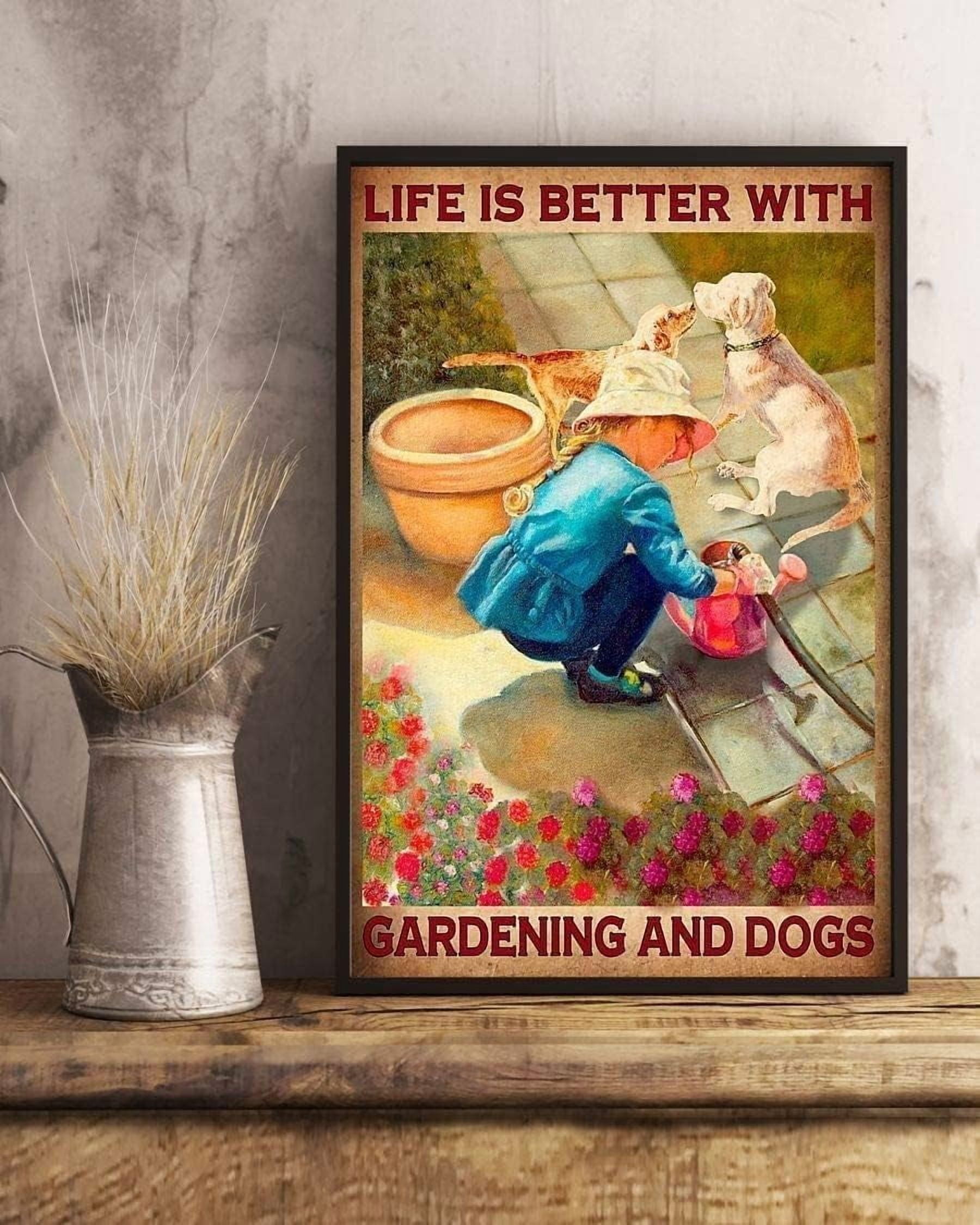 Funny Metal Signs Life is Better with Gardening and Dogs Retro Aluminum ...