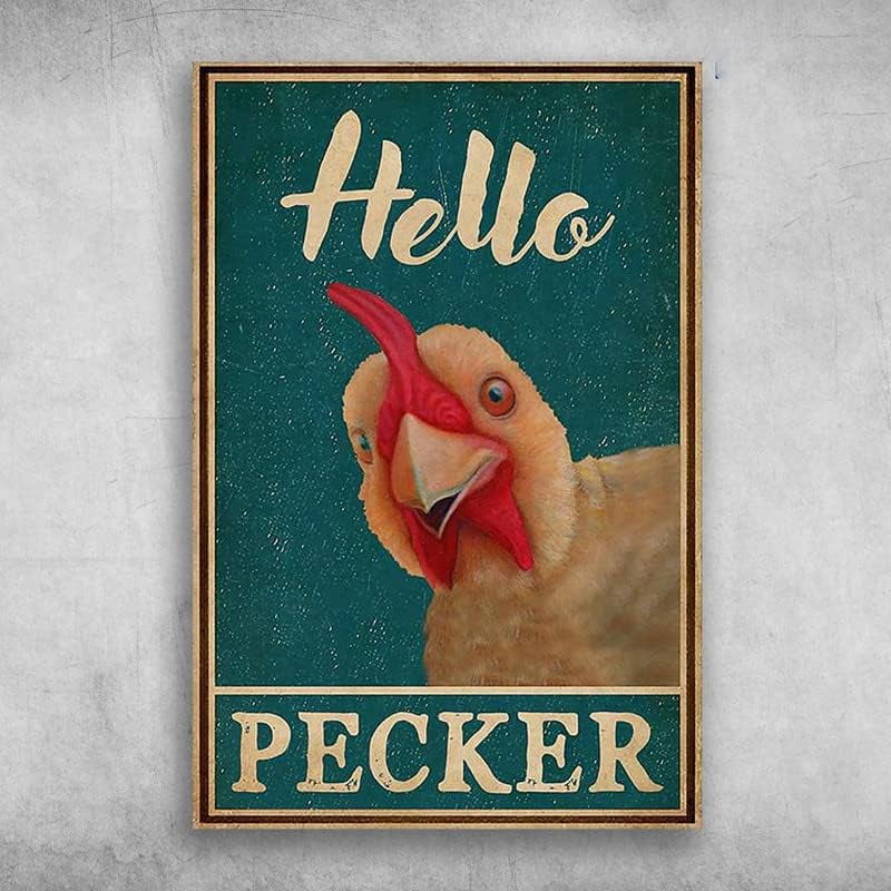 Funny Metal Tin Sign Funny Chicken Hello Pecker Tin Signs Indoor ...