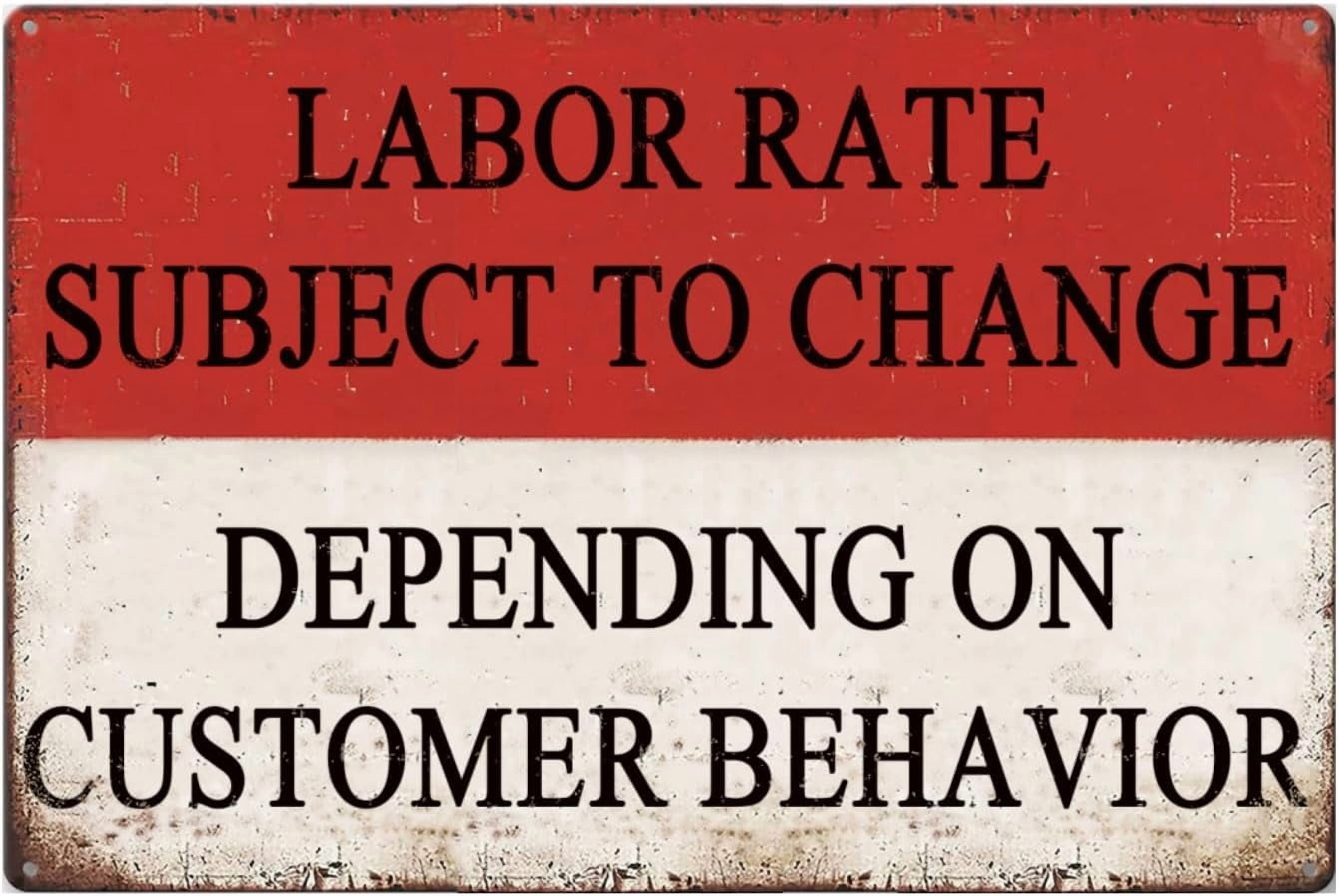 Funny Metal Tin Sign Labor Rates Subject To Change Signs Retro Man Cave ...