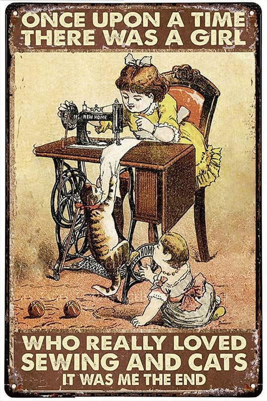 Funny Metal Tin Sign There Was A Girl Who Really Loved Sewing And Cats ...