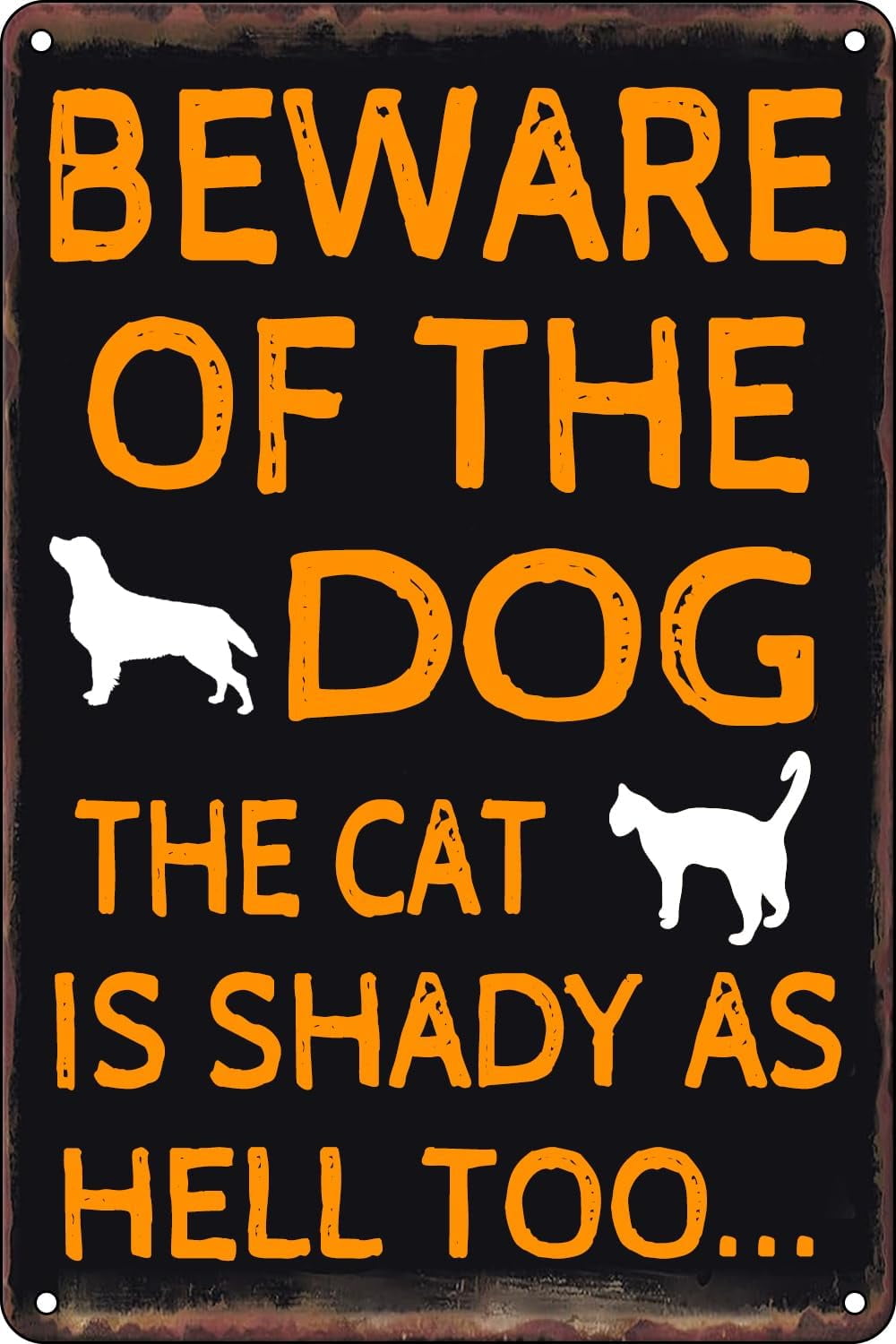 Funny Metal Tin Signs Beware Of Dog Beware Of The Dog The Cat Is Shady ...
