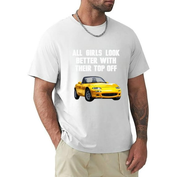 Funny Miata Top Off Car Lover JDM Driving Humor Auto Enthusiast T-shirt ...