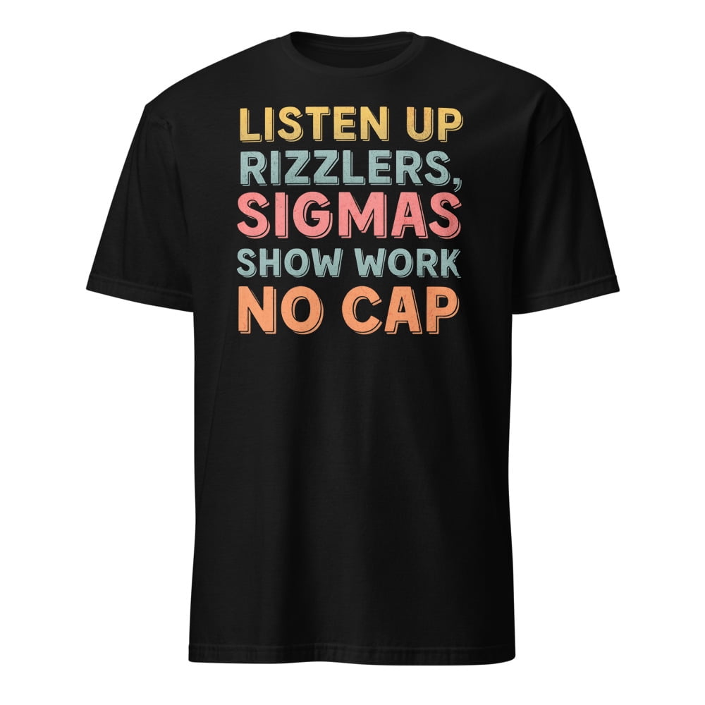Funny Middle School Math Teacher Gen Alpha Slang Unisex Shirt, Listen ...