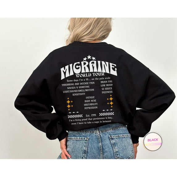 Funny Migraine Tour Band Sweatshirt Chronic Migraine Awareness Advocacy ...