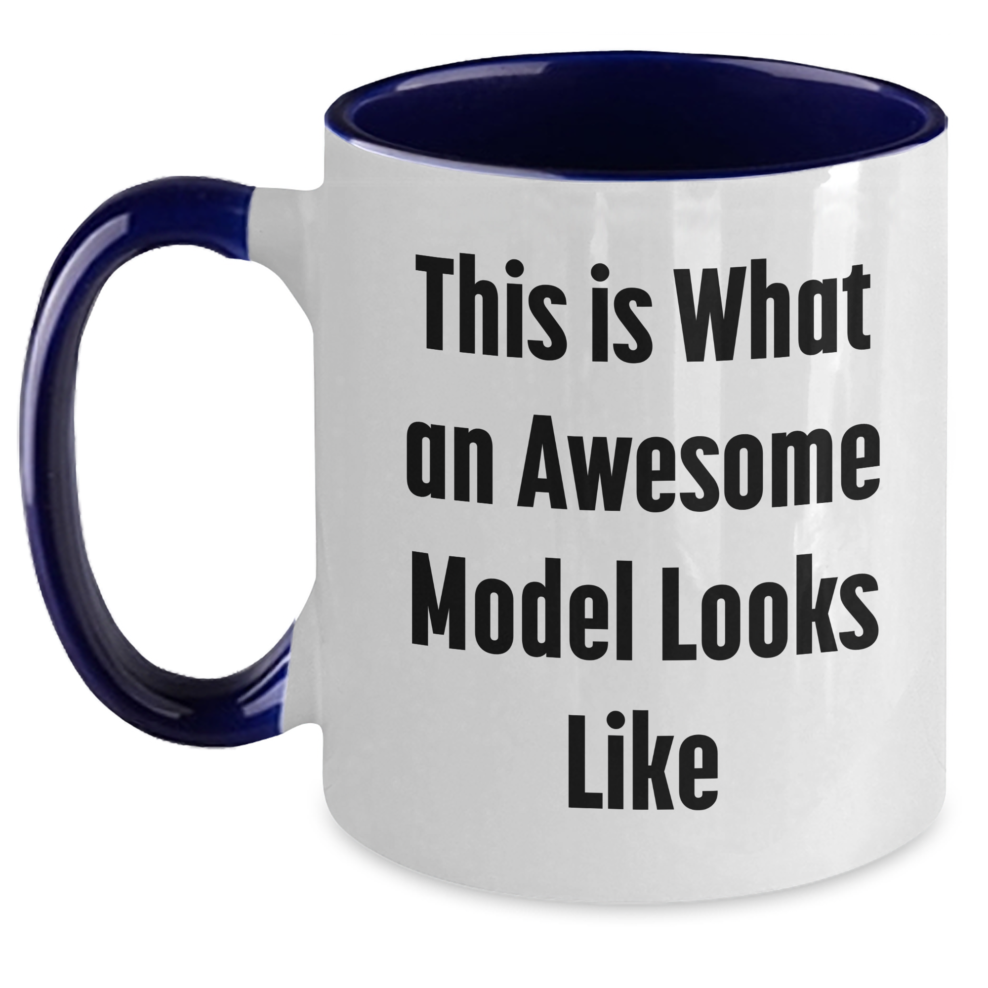 Funny Model Gifts from Friends for Model Graduation Two Tone Coffee Mug ...