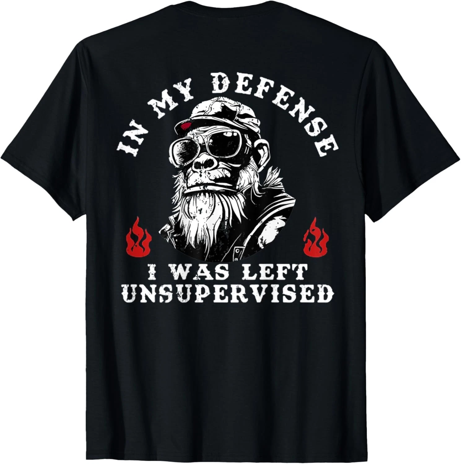 Funny Monkey In My Defense I Was Left Unsupervised (On Back) unisex T ...