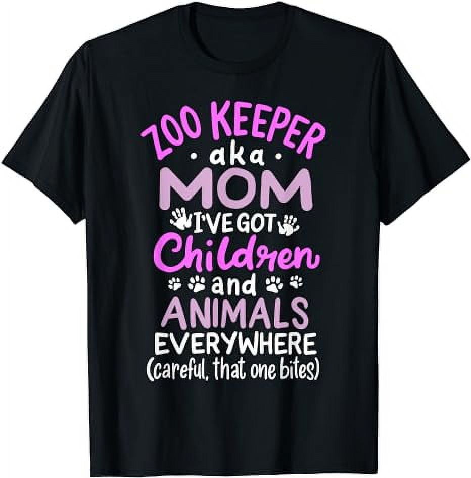Funny Mother Zoo Keeper AKA Mom I've Got Children & Animals T-Shirt ...