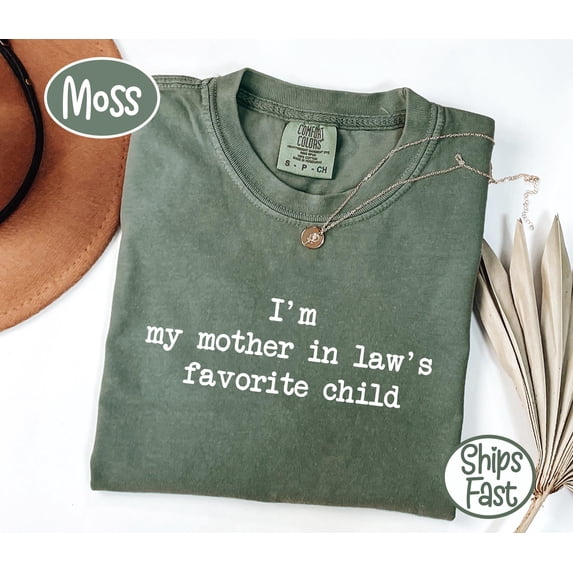Funny Mother-in-Law Favorite Comfort Colors T-Shirt Sarcastic Gift ...