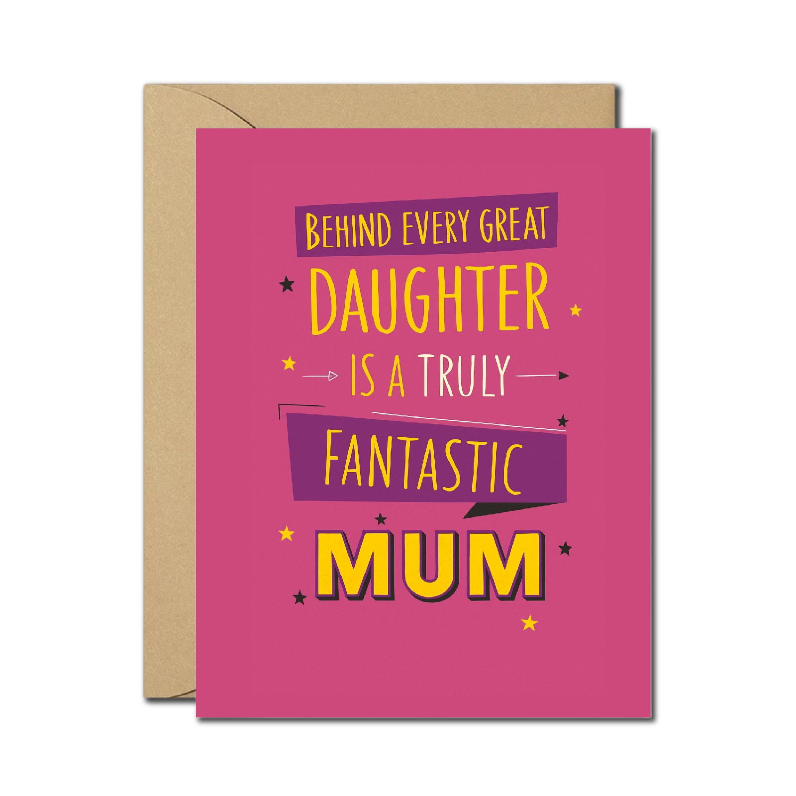 Funny Mother’s Day Card with Envelope – Behind Every Great Daughter is ...