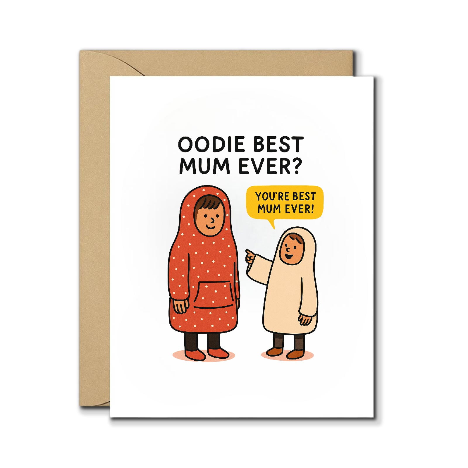 Funny Mother’s Day Card with Envelope – Oodie Best Mum Ever Cartoon ...