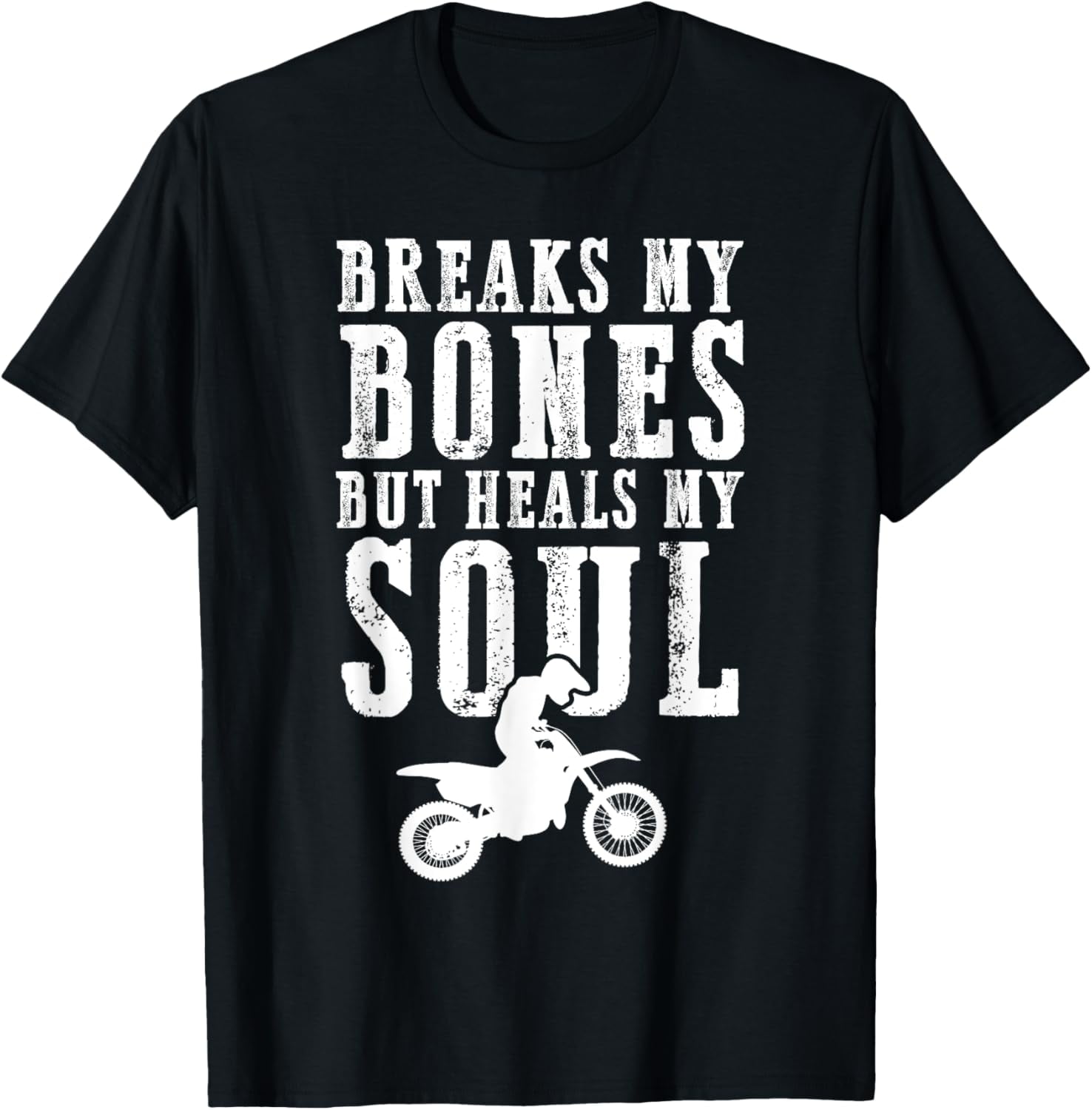 Funny Motocross Healing Soul Dirt Bike Rider MX Passion Race T-Shirt men and women can wear ...