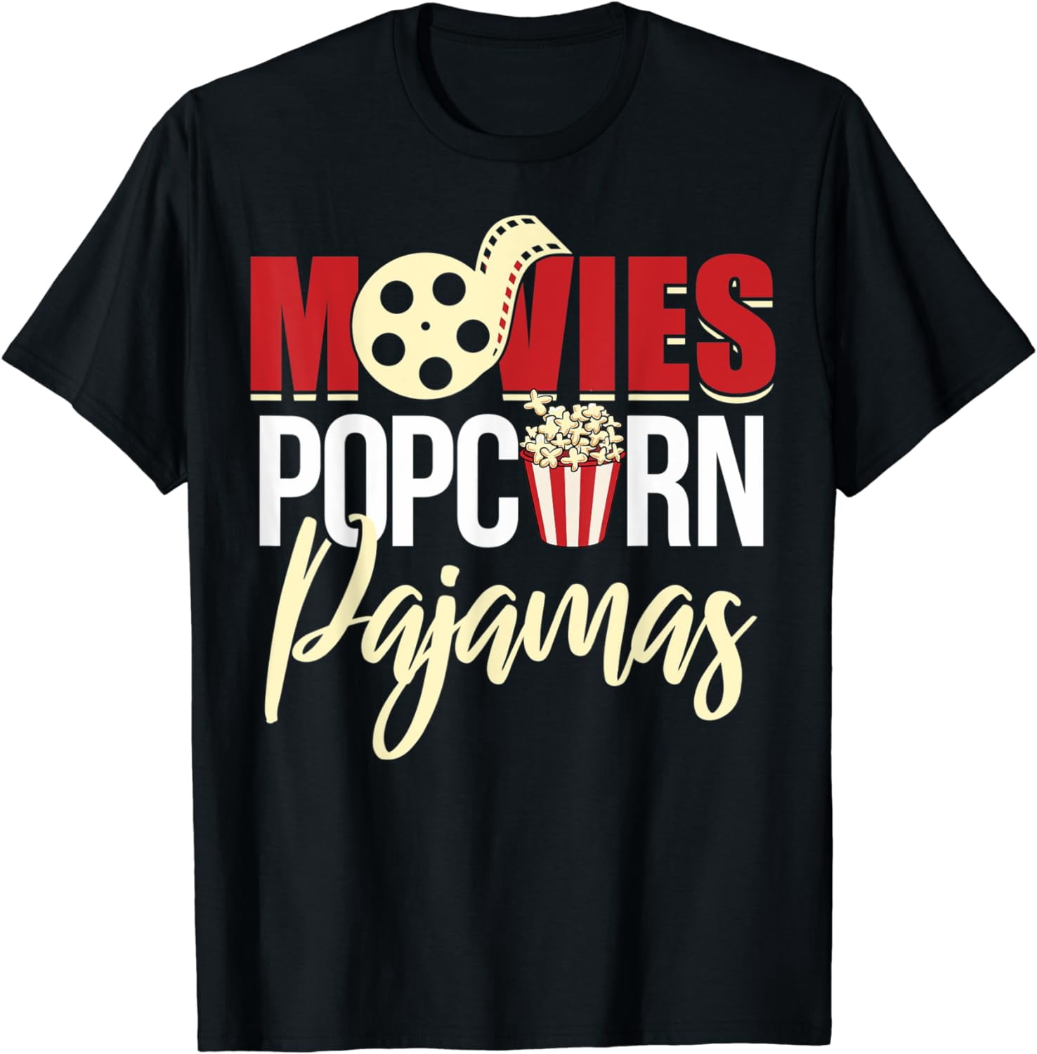 Funny Movie Night Movie Pajama Party Movies Popcorn Pajamas T-Shirt ...
