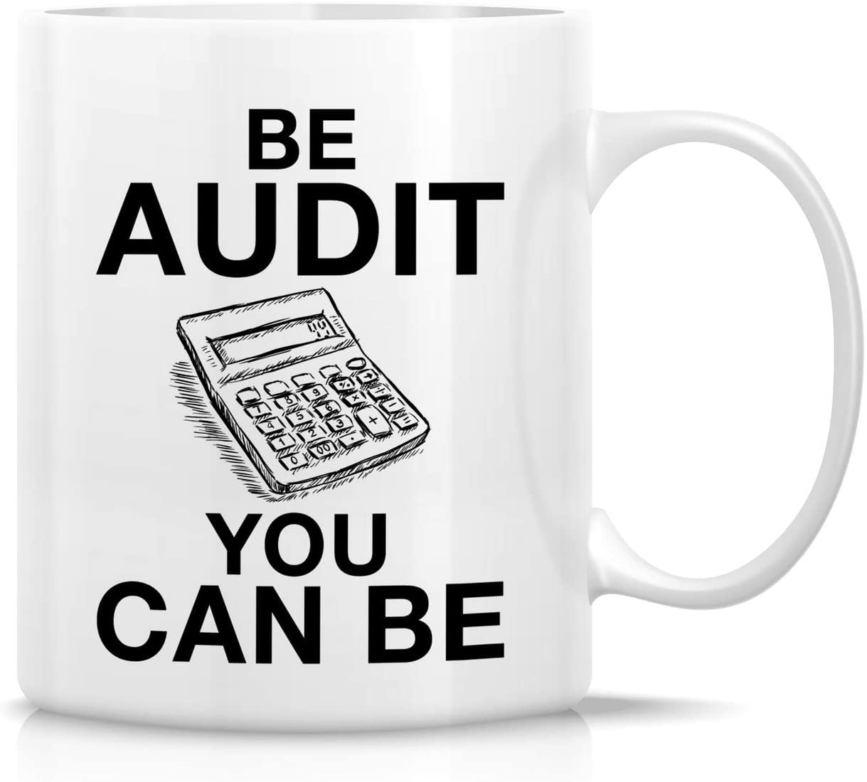 Funny Mug - Be Audit You Can Be Auditor Accountant Finance 11 Oz ...