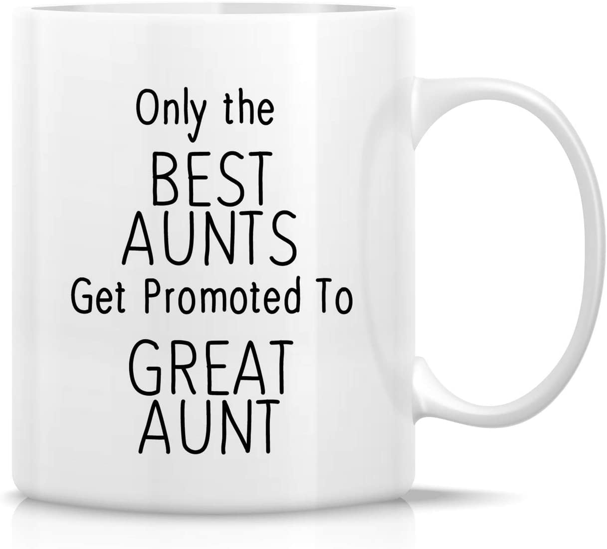 Funny Mug - Only The Best Aunts Get Promoted to Great Aunt 11 Oz ...
