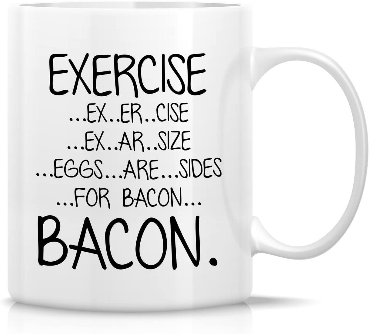 Funny Mug - Exercise Eggs Are Sides For Bacon 11 Oz Ceramic Coffee Mugs ...