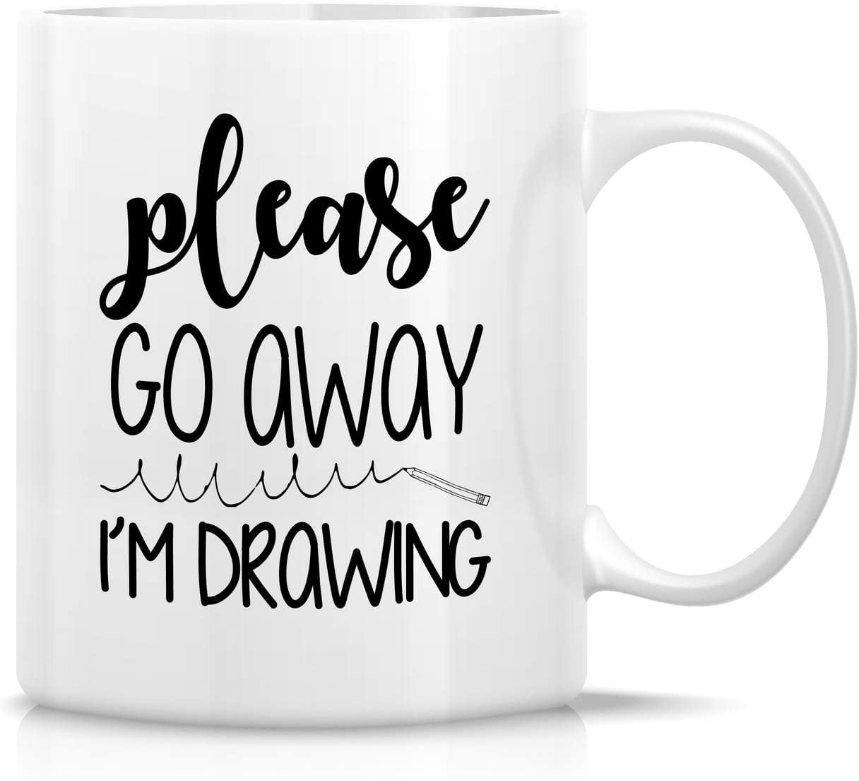 Funny Mug - Please Go Away I'm Drawing Artist 11 Oz Ceramic Coffee Mugs ...