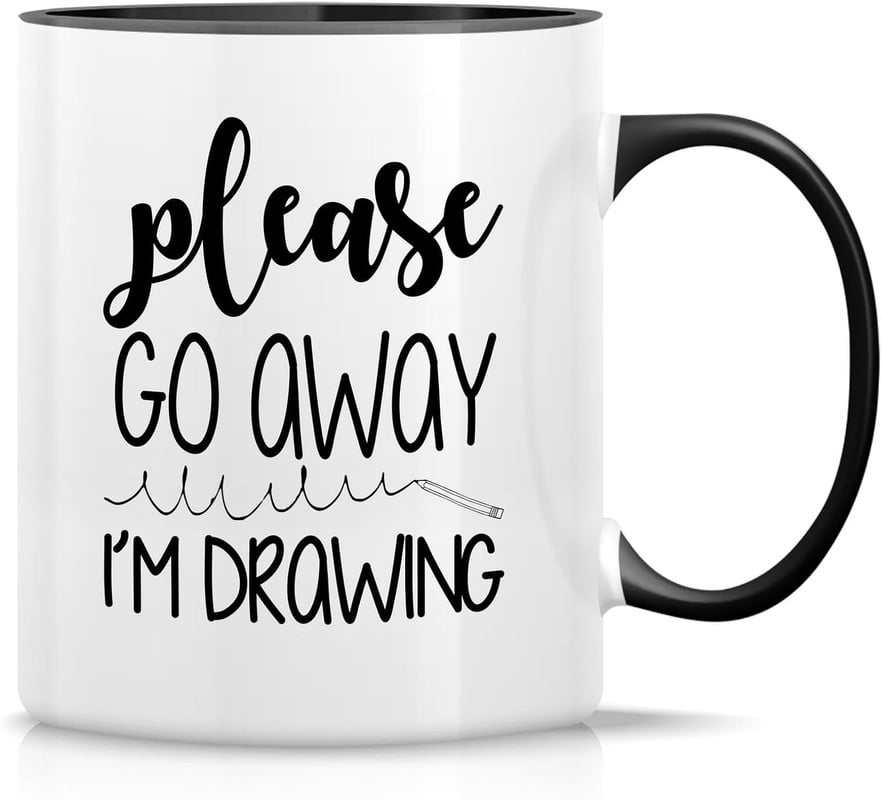 Funny Mug - Please Go Away I'm Drawing Artist 11 Oz Ceramic Coffee Mugs ...