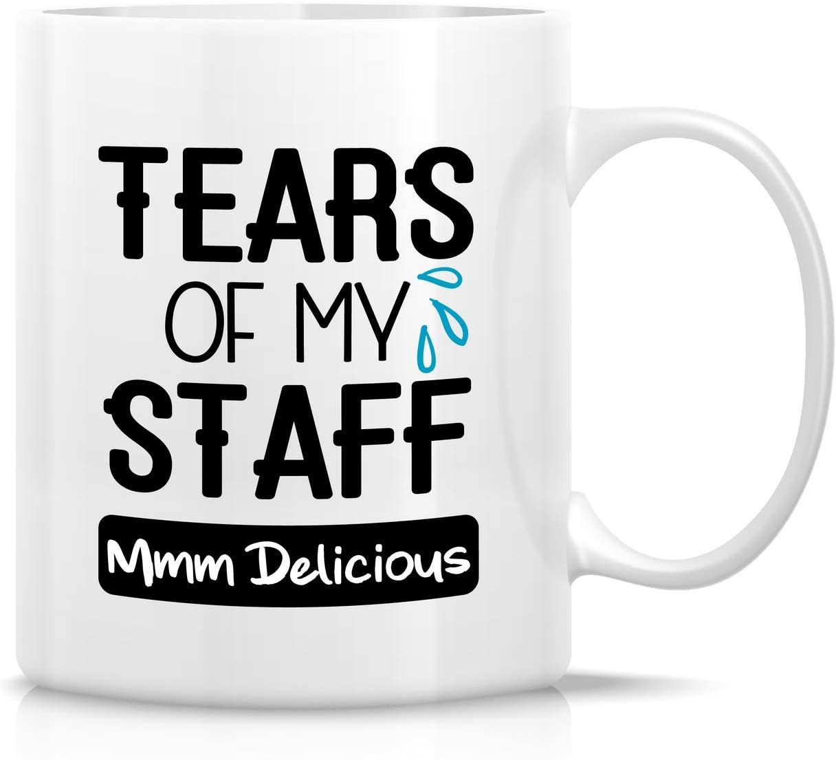 Funny Mug - Tears of My Staff Delicious 11 Oz Ceramic Tea Coffee Mugs ...