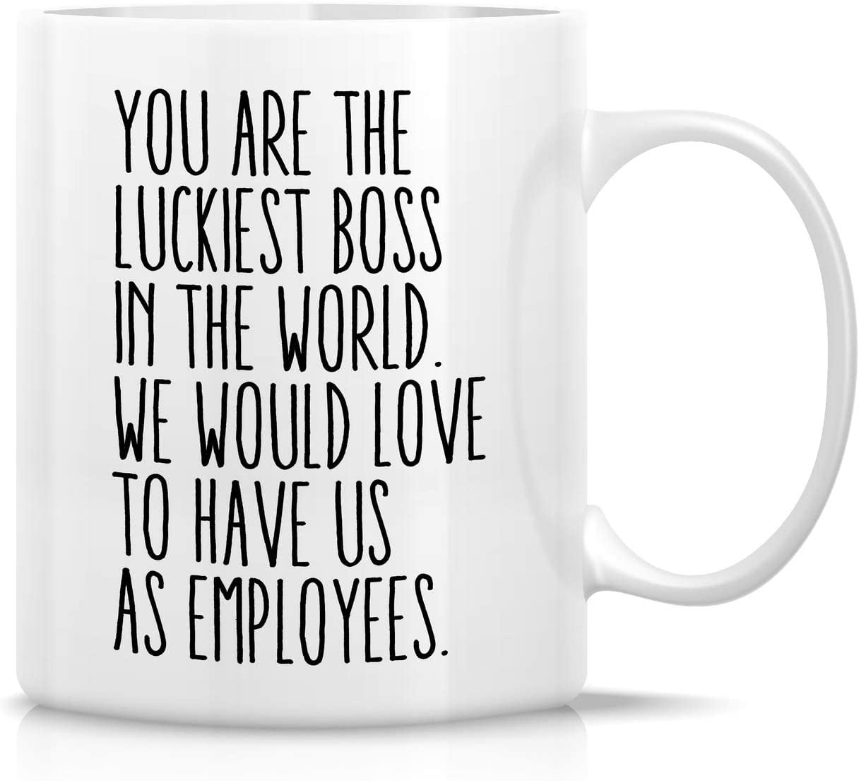 Funny Mug - You Are The Luckiest Boss 11 Oz Ceramic Coffee Mugs - Funny ...