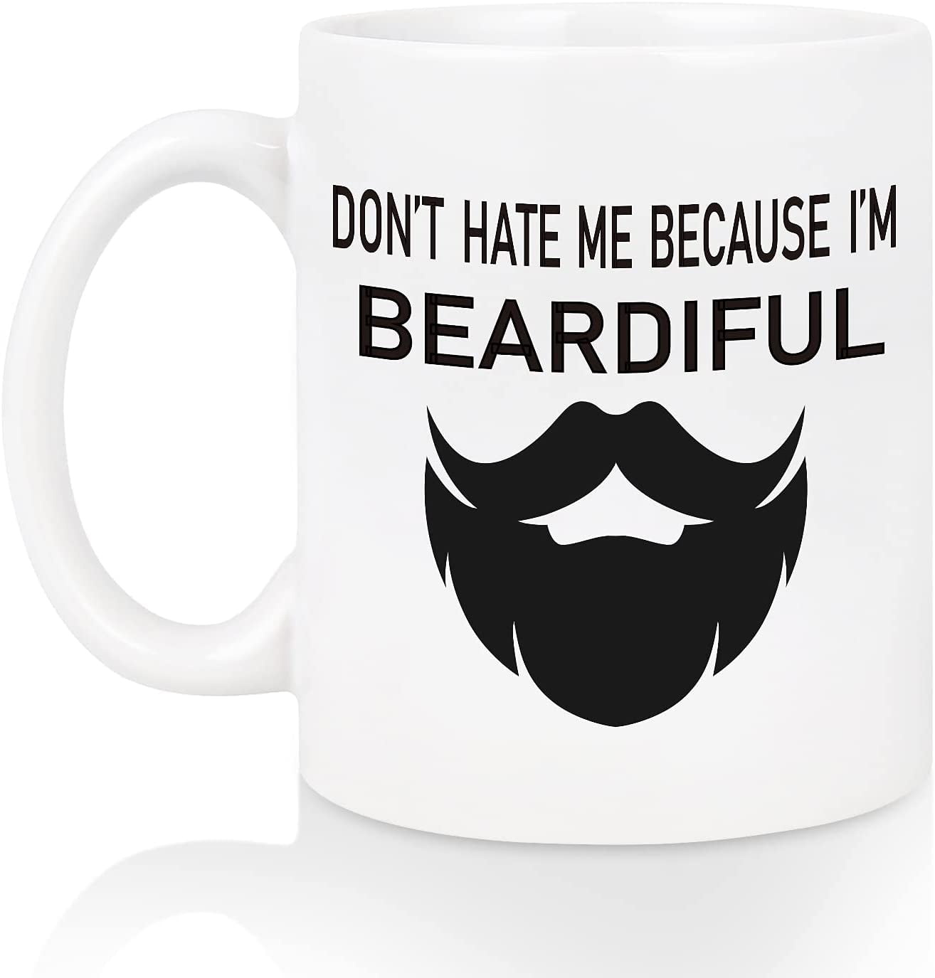 Funny Mugs for Men, Don't Hate Me Because I'm Beardiful Funny Coffee ...
