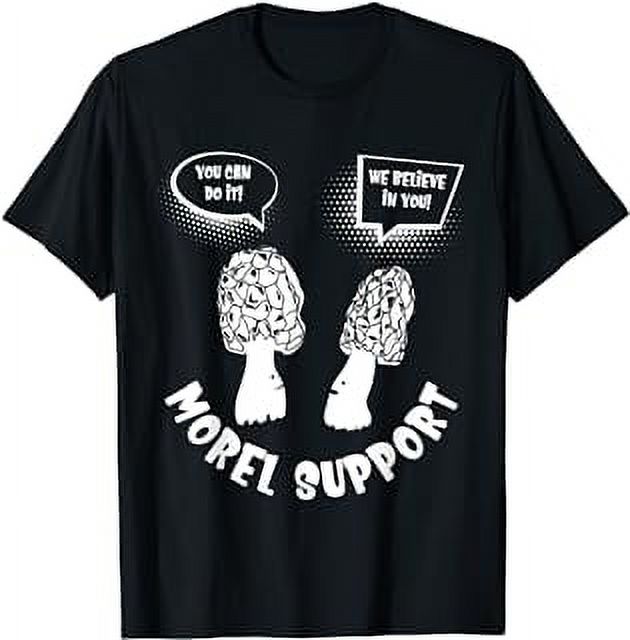 Funny Mushroom Design Morel Support T-Shirt - Walmart.com